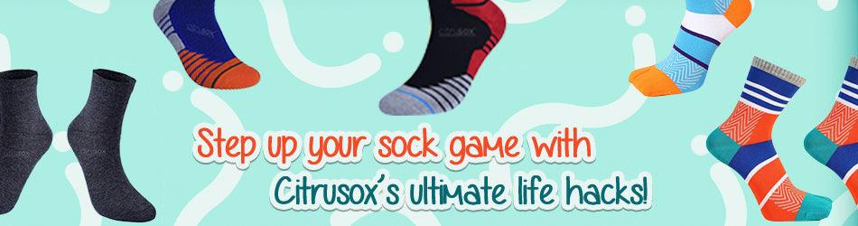 Life Hacks for Socks | Citrusox